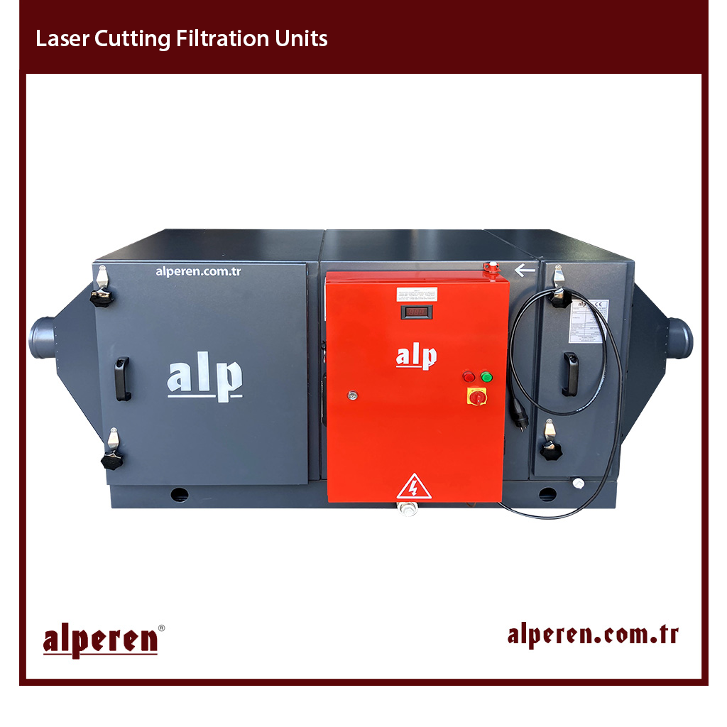 Laser Cutting Filtration Units – Alperen Mühendislik