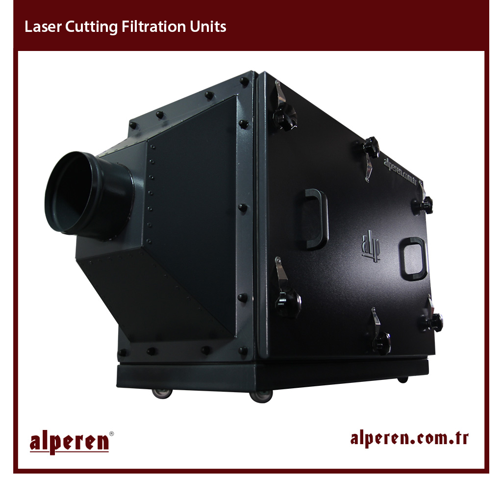 Laser Cutting Filtration Units – Alperen Mühendislik